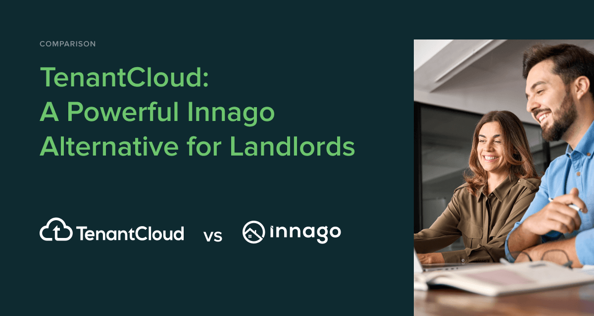 TenantCloud vs Innago: Which Property Management Software Fits You Best?